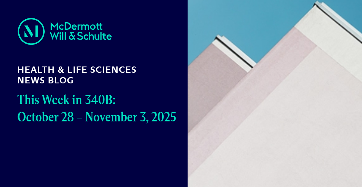 This Week in 340B: October 28 - November 3, 2025 | HEALTH & LIFE ...