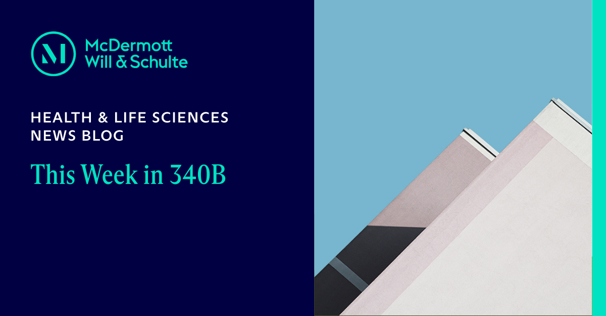 This Week in 340B: March 31 – April 6, 2026 | HEALTH & LIFE SCIENCES NEWS